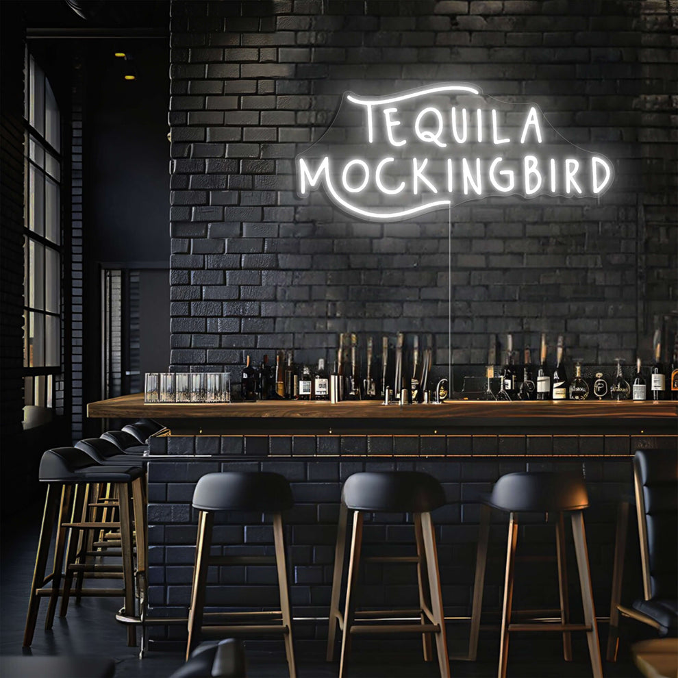 Tequila A Mockingbird LED Neon Sign – Friday Neons